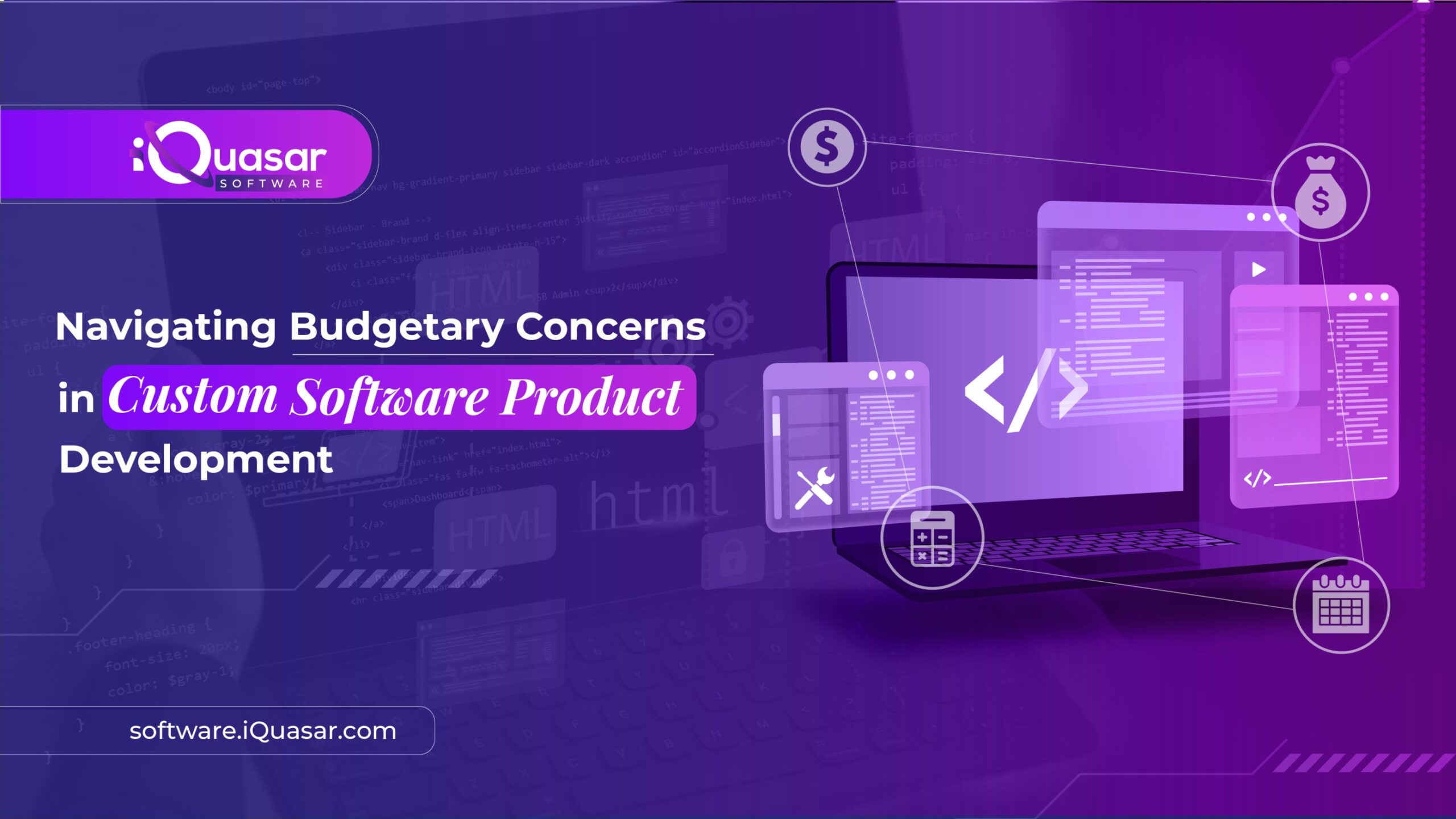 Navigating Budgetary Concerns in Custom Software Product Development - iQuasar Software